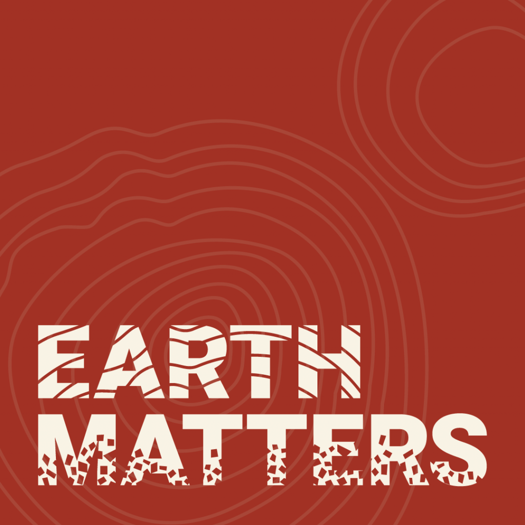 Earth Matters – Watermark Art Center